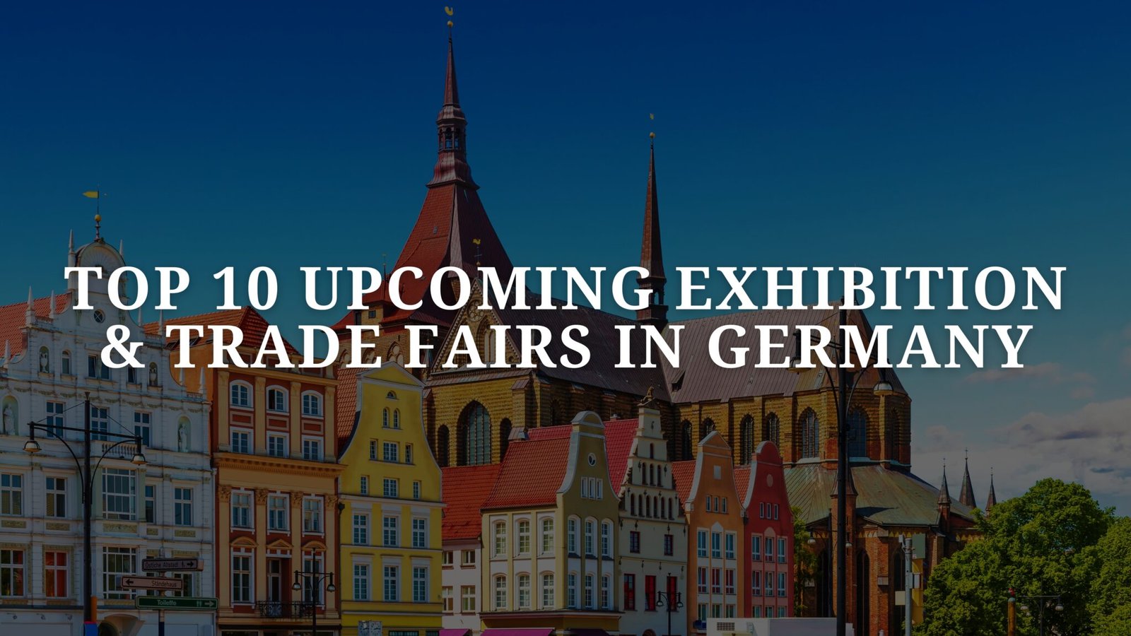 Join exhibitions in Germany Premier Trade Fairs in 2025